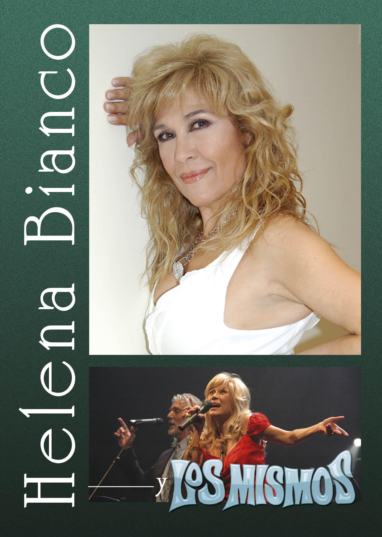 Galería : Helena Bianco y Los Mismos
